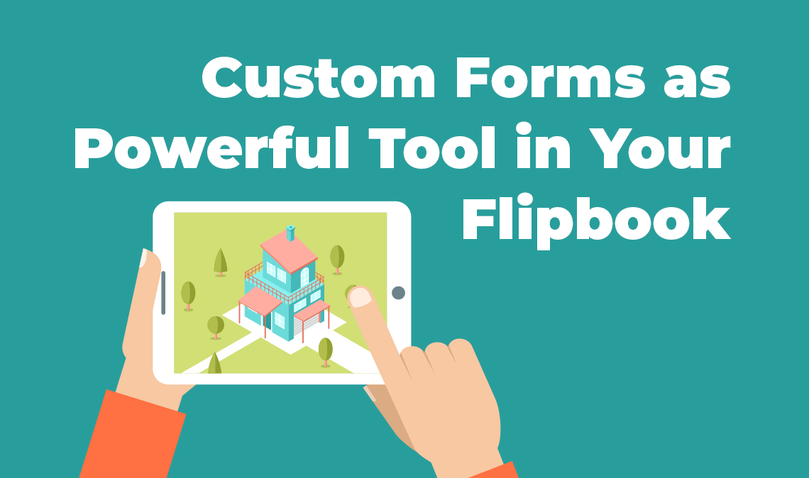 Types of Custom Forms You Can Use in a Flipbook