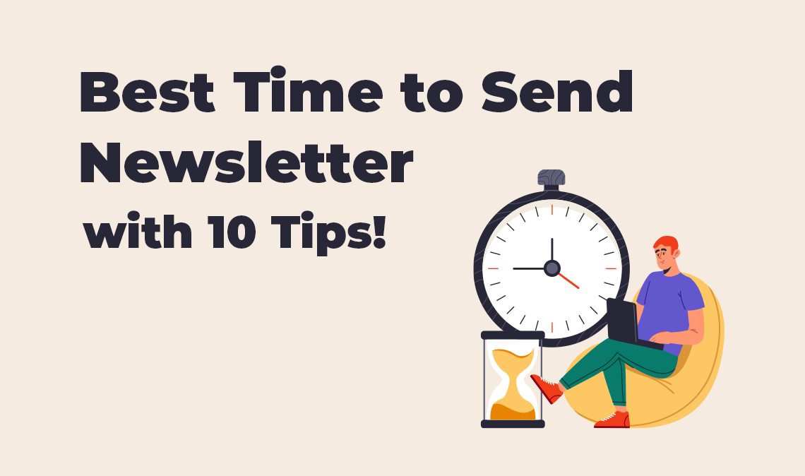 Best Time to Send Newsletter in 2026 (with 10 Updated Tips!)