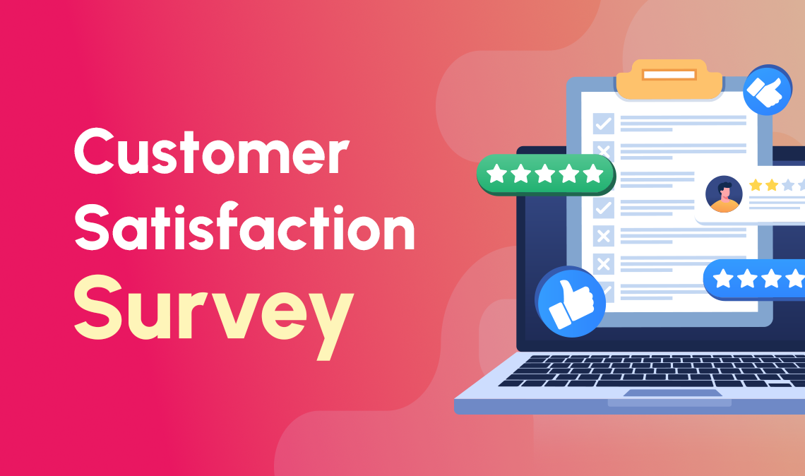 Customer Satisfaction Survey Guide: Tips and example